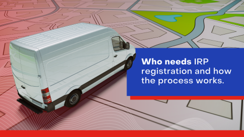 IRP & DOT Compliance: What Trucking Companies Need to Know